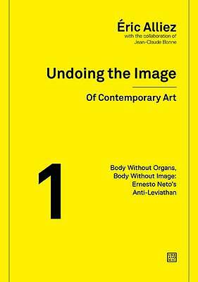 Body without Organs, Body without Image: Ernesto Neto's Anti-Leviathan ...