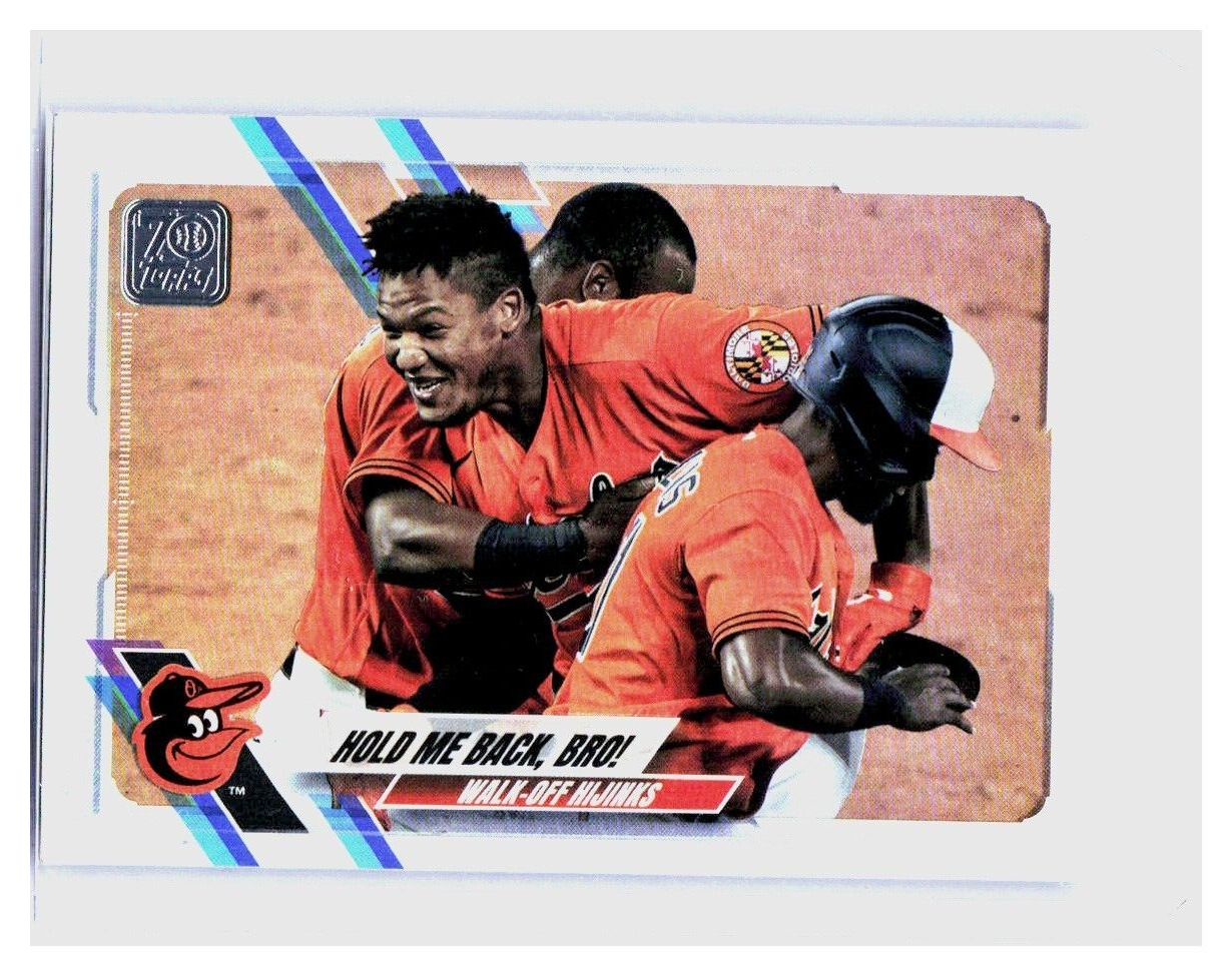 Hold Me Back, Bro! 2021 Topps Baseball - Rainbow Foil #578 - Baltimore ...