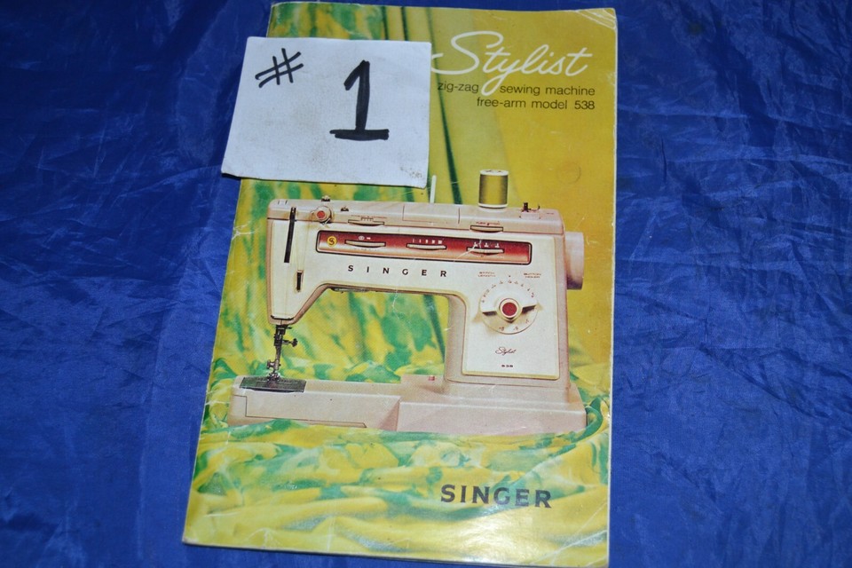 SINGER STYLIST SEWING MACHINE MANUALS MODELS 418, 538, 774 ORIGINALS IN ...