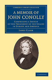 NEW BOOK A Memoir of John Conolly, M.D., D.C.L by James Clark (2013) 9781108062497 | eBay