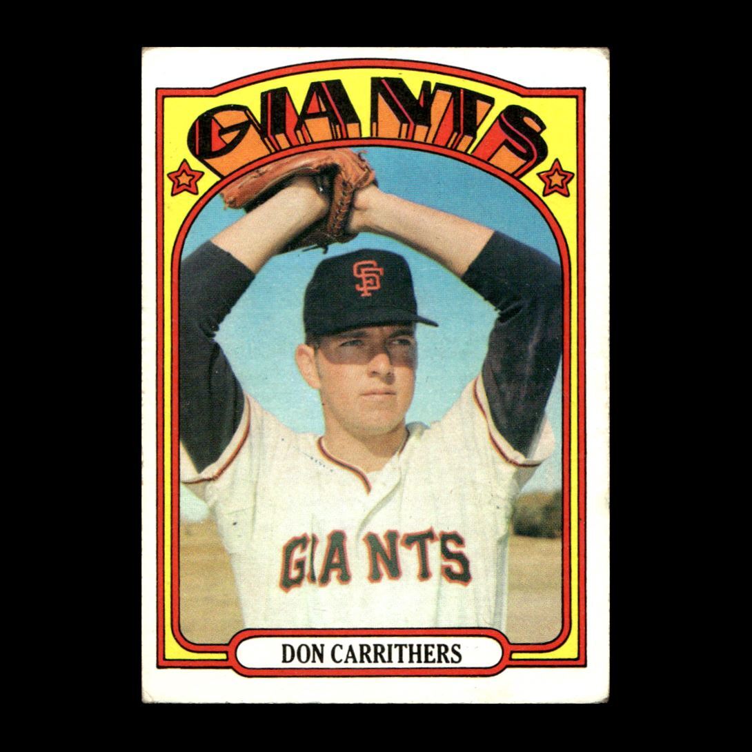 Don Carrithers 1972 Topps Rookie San Francisco Giants #76 Nice Vintage ...