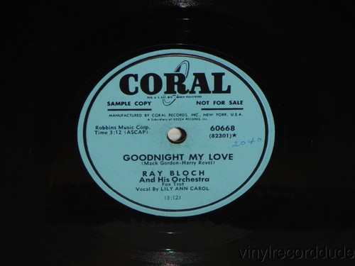 RAY BLOCH & LILY ANN CAROL Goodnight My Love / Poor Whip-Will 78 Coral ...