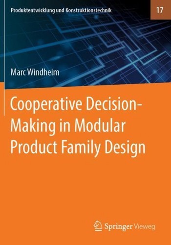 Cooperative Decision-Making in Modular Product Family Design by Marc ...