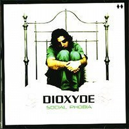 Dioxyde - Social Phobia [CD] 4042564004847 | eBay
