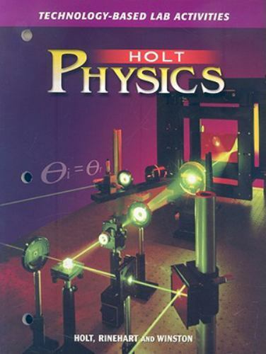 Holt Physics: Technology-Based Lab Activities, HOLT, RINEHART AND WINSTON, 97800 9780030573422 ...