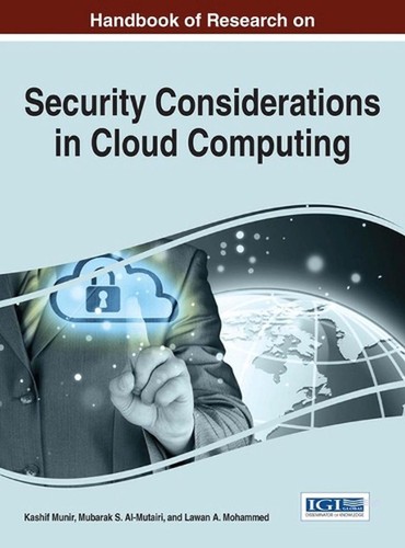 Handbook of Research on Security Considerations in Cloud Computing by Kashif Mun 9781466683877 ...