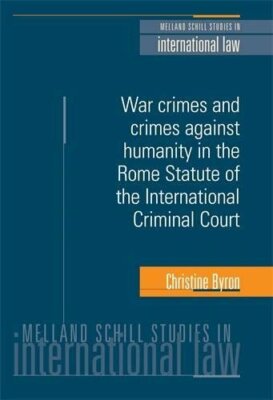 War crimes and crimes against humanity in the R, Byron.+ 9780719073892 ...
