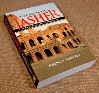 The Book of Jasher with Lessons and Commentary by Joseph Lumpkin ...