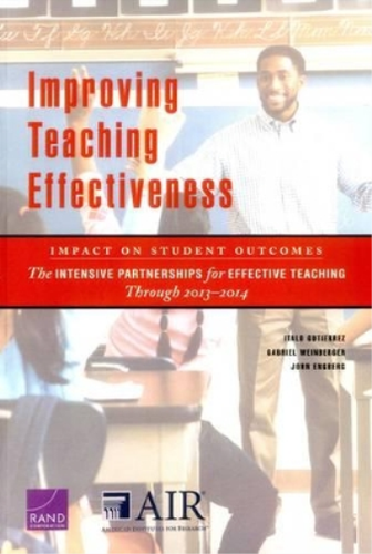 John Engberg Italo A. Gutierre Improving Teaching Effectiveness: Impact ...