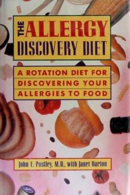 The Allergy Discovery Diet - Hardcover By Postley, John - VERY GOOD ...