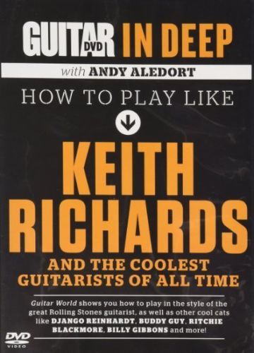 Guitar World in Deep HOW TO PLAY STYLE KEITH RICHARDS Video DVD and ...