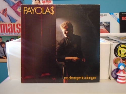 PAYOLAS-No Stranger To Danger-Vinyl LP-1982 A&M-Eyes Of A Stranger | eBay