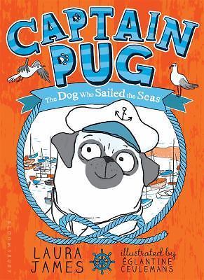 Captain Pug by Laura James (2017, Hardcover) for sale online | eBay