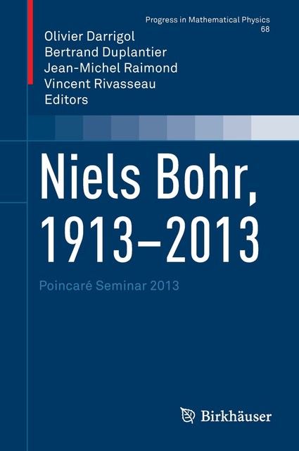 Niels Bohr, 1913-2013 von Jean-Michel Raimond (2016, Gebundene Ausgabe ...