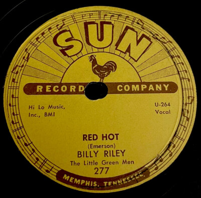 BILLY LEE RILEY Original 10” Record Sun 277 Red Hot / Pearly Lee - Good ...