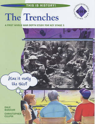 The Trenches: Pupils' Book by Dale Banham, Christopher Culpin ...