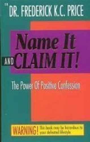 Name It & Claim It! - Paperback, by Price Frederick K. C. - Good ...