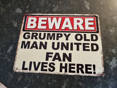 Vintage Grumpy Man United FC Utd Fan Plaque Bar Pub Shed Man Cave UK ...