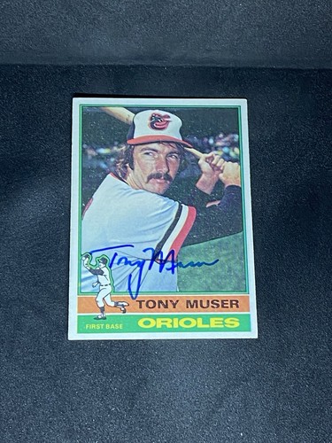 Tony Muser 1976 Topps #537 Baltimore Orioles Auto Autographed Signed ...
