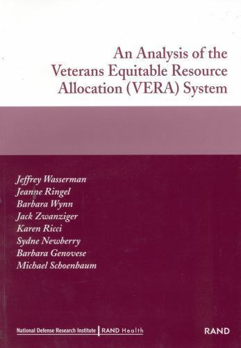 Analysis of the Veterans Equitable Resource Allocation (VERA) System by ...