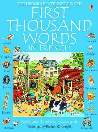 First Thousand Words in French (Usborne First Thousand Words ...