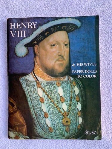 Vtg Henry VIII And His Wives Book Paper Dolls To Color 1972 Bellerophon ...