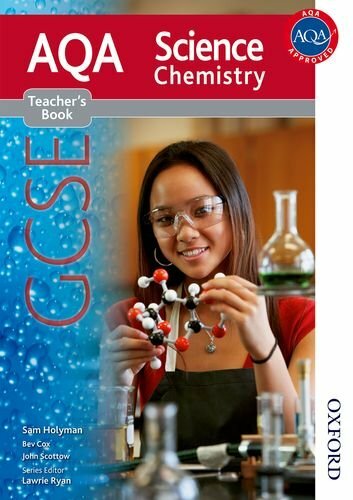 AQA Science GCSE Chemistry Teacher's Book (2011 spe... by Holyman, Sam ...