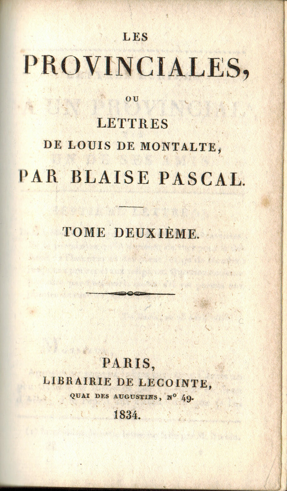Les Provinciales Lettres de Louis de Montalte par Blaise Pascal ...