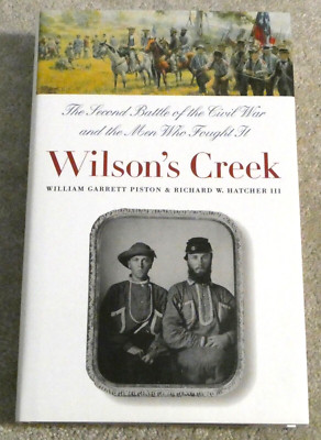 Wilson's Creek Hardcover DJ Book Wm Garrett Piston Richard Hatcher 2000 ...