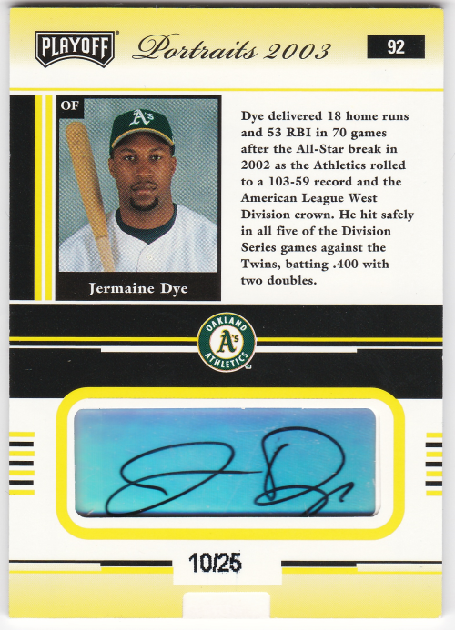 2003 Playoff Portraits Autographs Gold #92 Jermaine Dye Auto /25 - NM ...