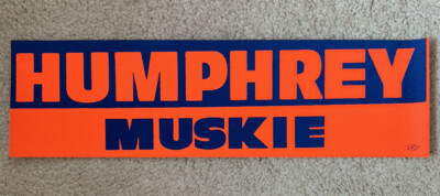 1968 Hubert Humphrey Muskie Vintage US Political Bumper Sticker Decal ...