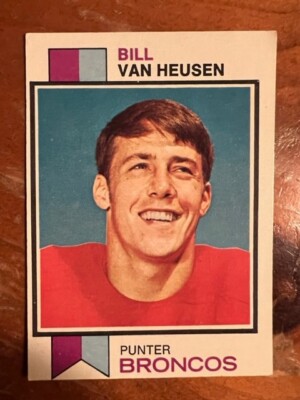 1973 Topps Football Bill Van Heusen ( Denver Broncos ) #128 | eBay