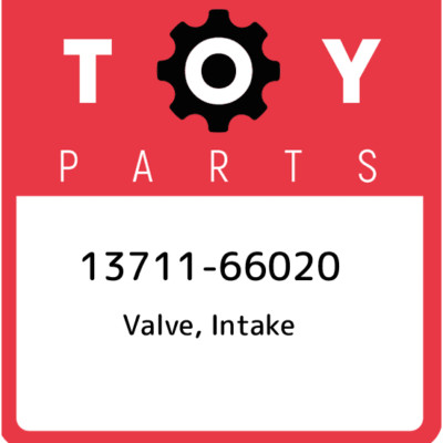 13711-66020 Toyota Valve, intake 1371166020, New Genuine OEM Part | eBay