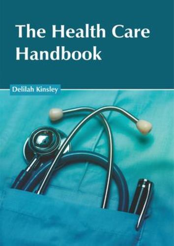 The Health Care Handbook [Hardcover] 9781632426734| eBay