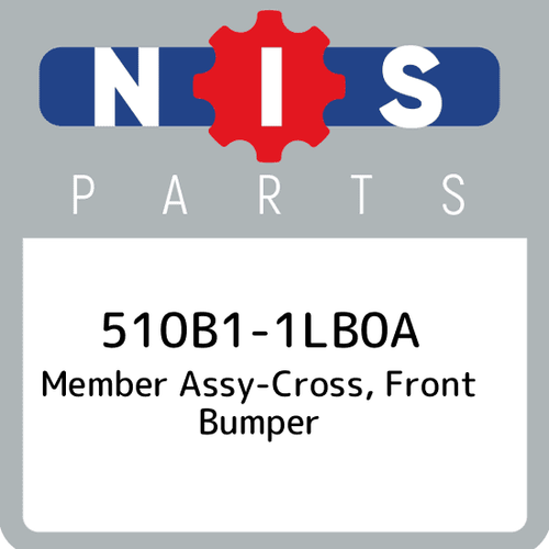510B1-1LB0A Nissan Member assy-cross, front bumper 510B11LB0A, New ...