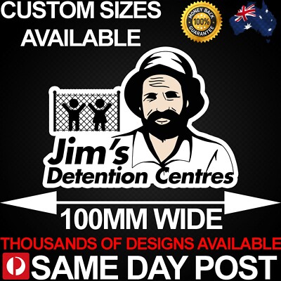 JIMS DETENTION CENTRES 100mm Wide Vinyl Car Sticker Decal Funny Aussie ...