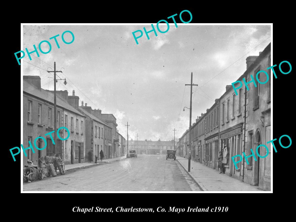 OLD LARGE HISTORIC PHOTO CHAPEL STREET CHARLESTOWN Co MAYO IRELAND ...