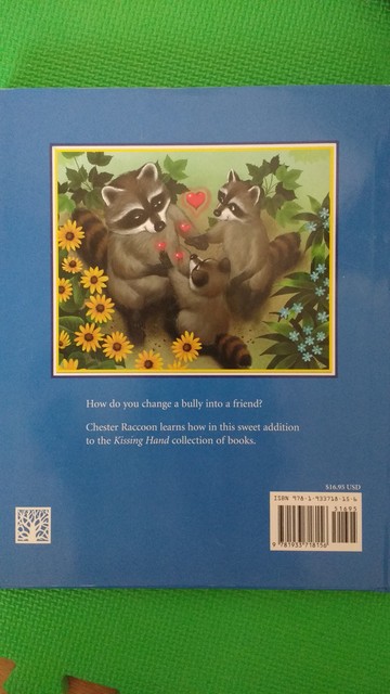 The Kissing Hand Ser.: Chester Raccoon and the Big Bad Bully by Audrey ...