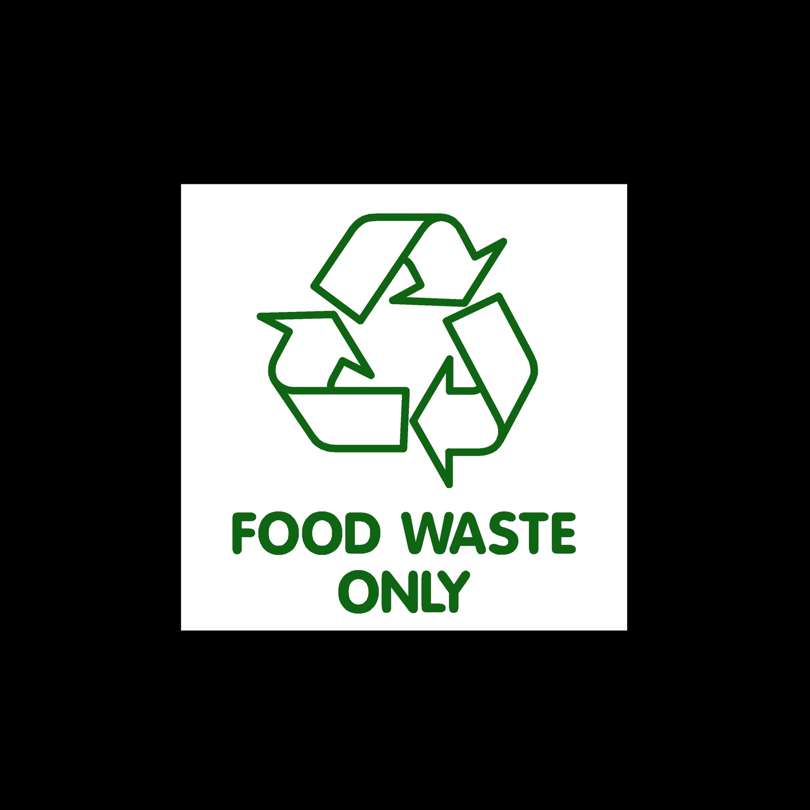 Food Waste Only - External Sticker / Sign - Environment, Recycle, Reuse ...