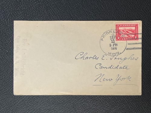 1916 #402 PRIOR LAKE MN 4-BAR TO CHARLES EVANS HUGHES PRESIDENT CAND ...