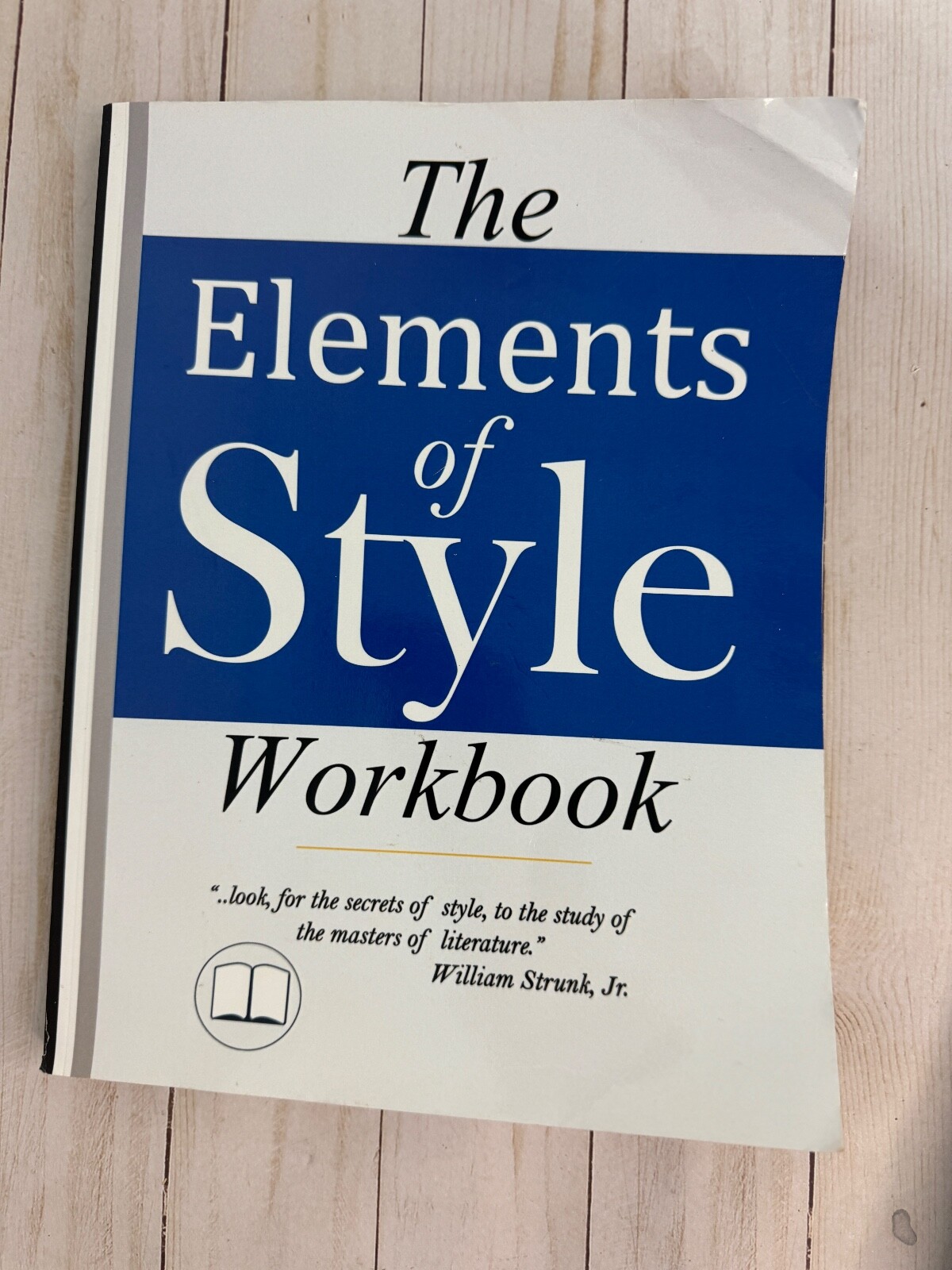 The Elements of Style Workbook: Writing Strategies with Grammar Book ...