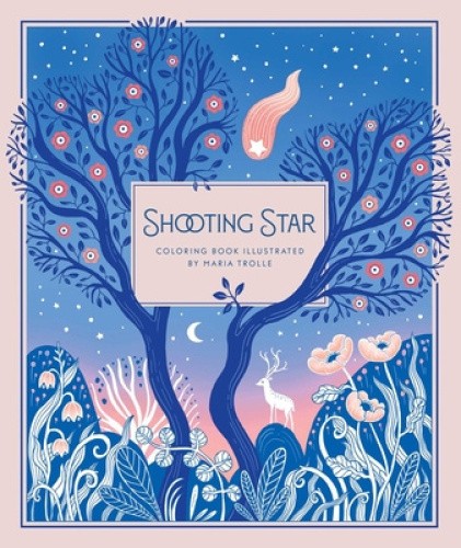 Shooting Star: Coloring Book by Trolle, Maria [Hardback] | eBay