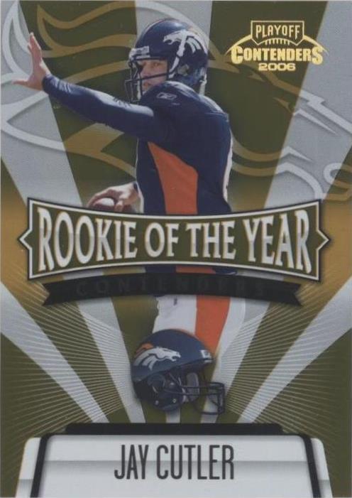 2006 Playoff Contenders - Rookie of the Year Contenders Jay Cutler #ROY ...