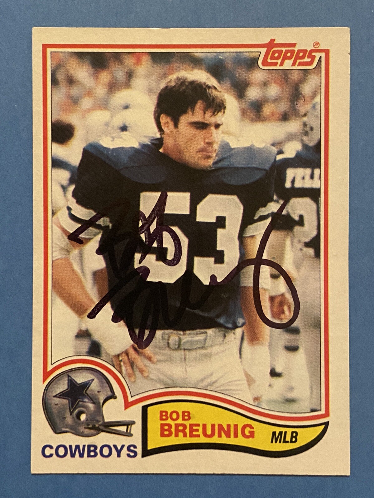 BOB BREUNIG Signed 1982 Topps #308 Dallas Cowboys Arizona State ...