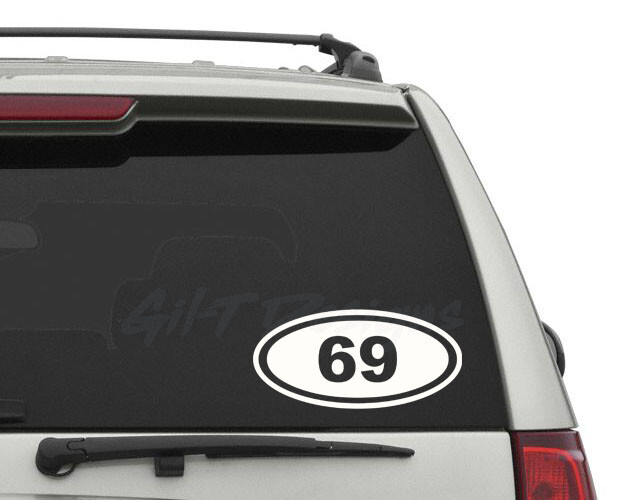 69 Oval Vinyl Decal Sticker, Sixty Nine, Sex, Dirty, Multiple colors ...