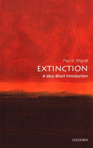 Very Short Introductions Ser.: Extinction: a Very Short Introduction by ...
