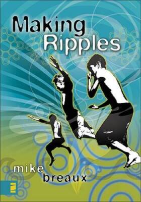 Making Ripples - Hardcover By Breaux, Mike - GOOD 9780310272533| eBay