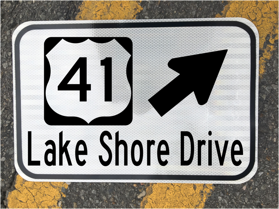 LAKE SHORE DRIVE US 41 Highway road sign Chicago Lake Michigan 12x18 ...