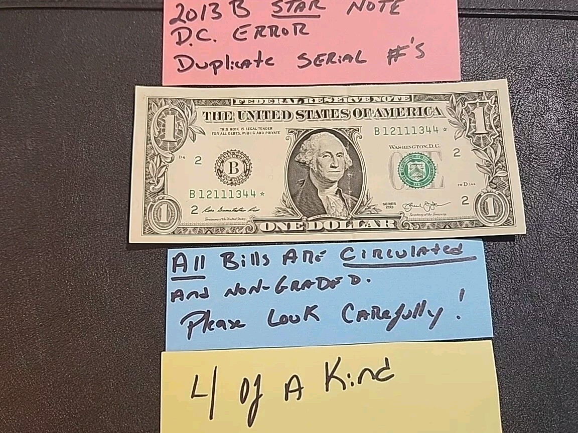 1$ star note Currency 2013B D.C. Error Duplicate Serial Numbers FANCY ...