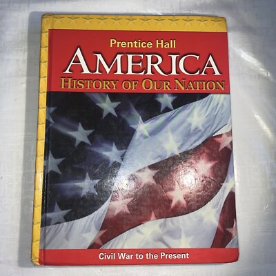 America: History of Our Nation 2011 Volume 2 Student Edition by ...